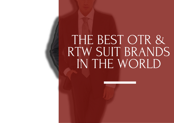 The 9 Best Italian Designer off-the-rack (Ready to Wear) Suit Brands in ...