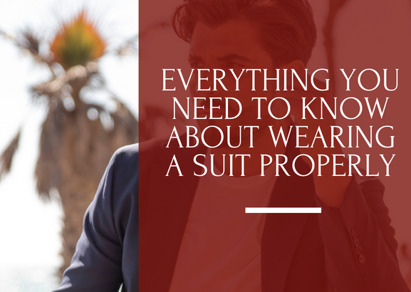 How to Wear a Suit Properly: The Golden Rules | IsuiT